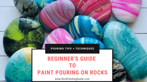 Paint Pouring On Rocks Made Easy [Rock Painting Beginners]